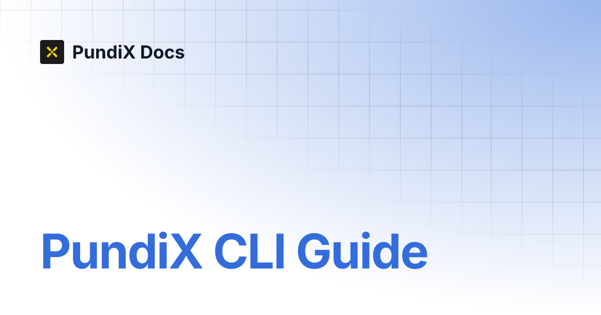 PundiX CLI Guide | PundiX Docs